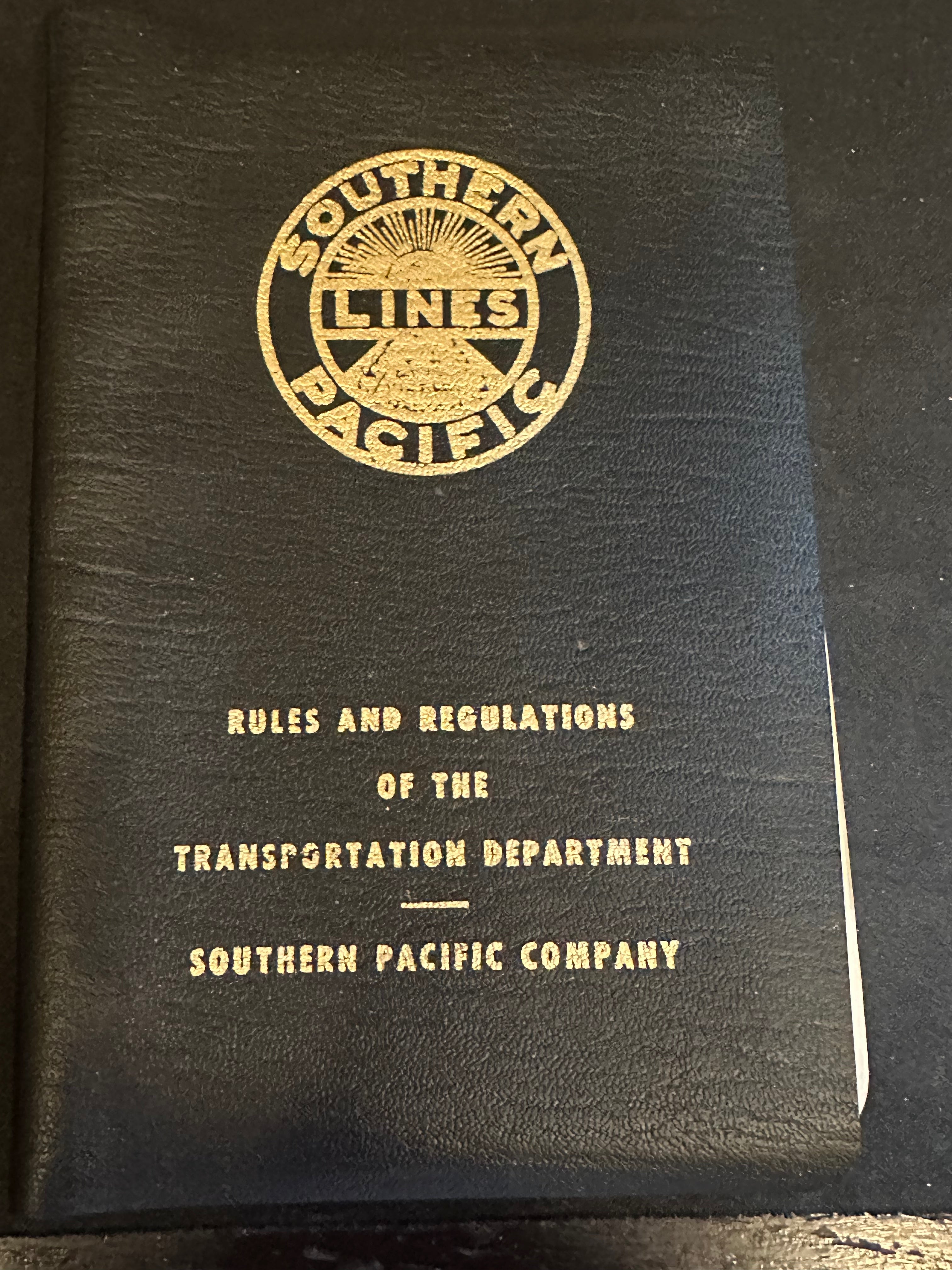Southern Pacific Railroad Transportation Dept. Rules & Regulations 196 ...
